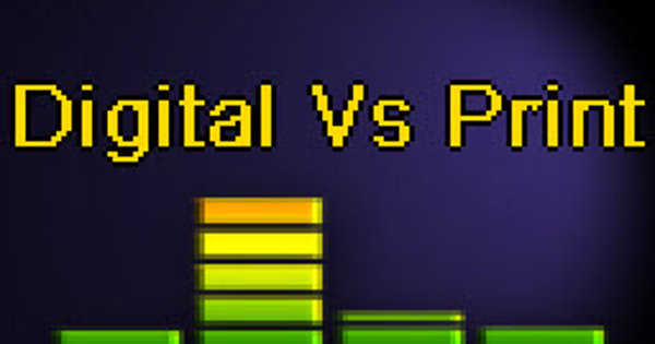 Digital Media vs. Print Media