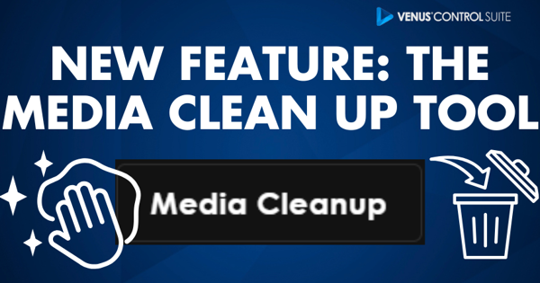 Declutter your Workspace with the New Media Clean Up Tool